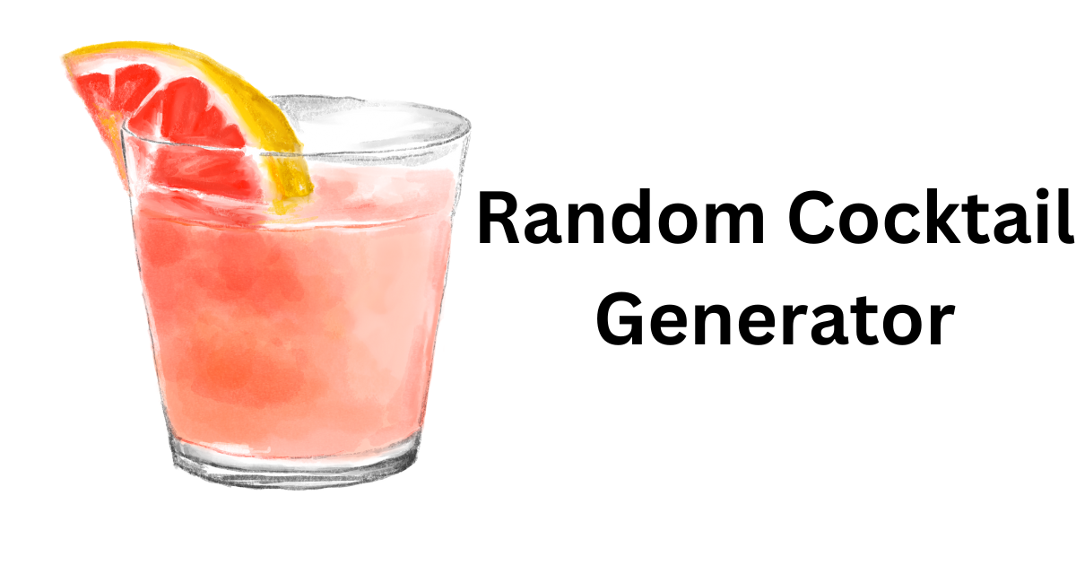 Random Cocktail Generator
