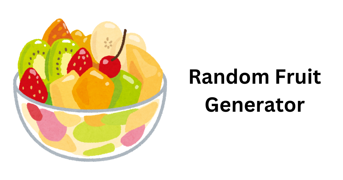 Random Fruit Generator