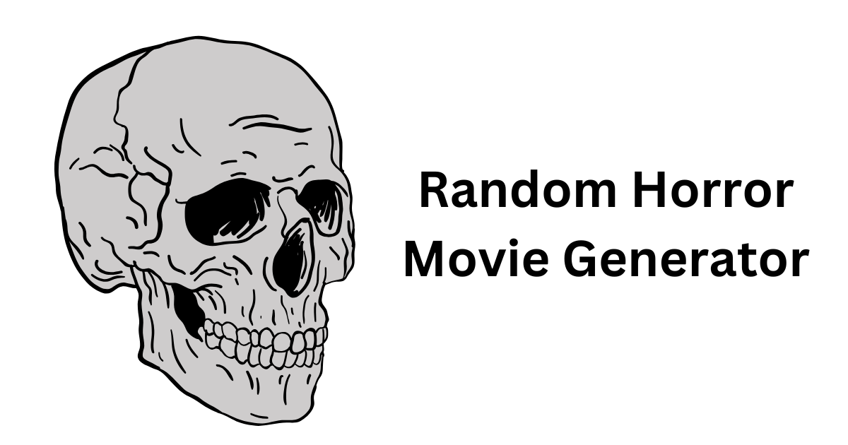 Random Horror Movie Generator