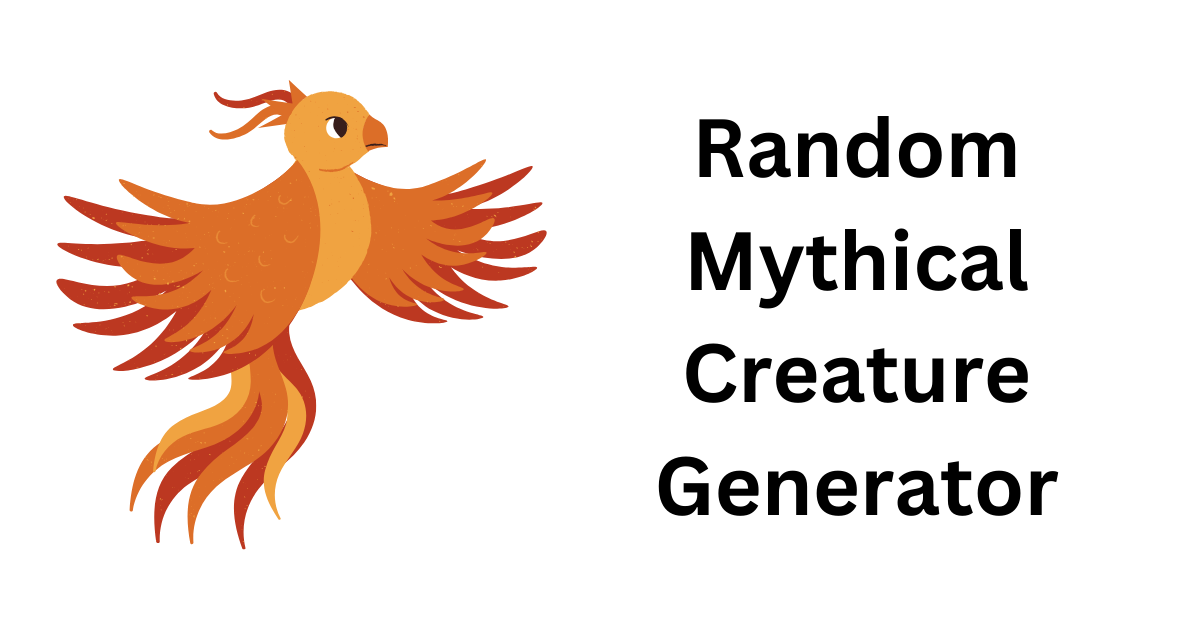 Random Mythical Creatures Generator