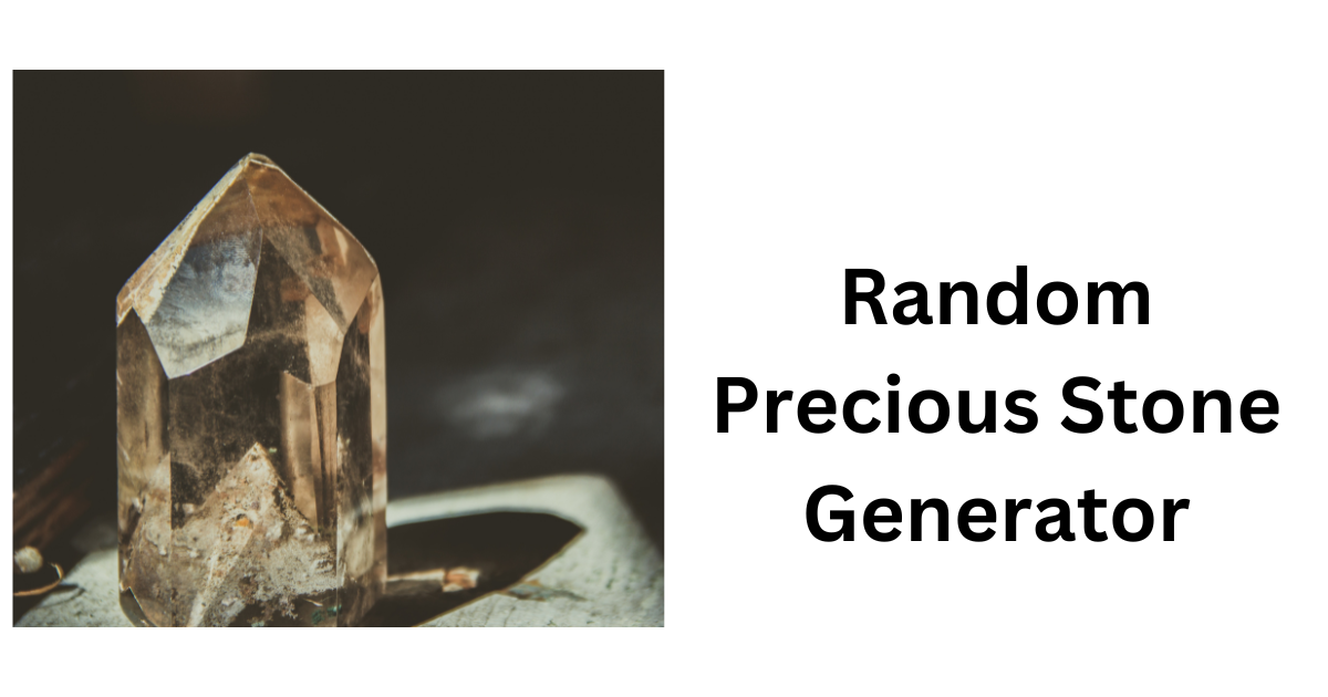 Random Precious Stone Generator