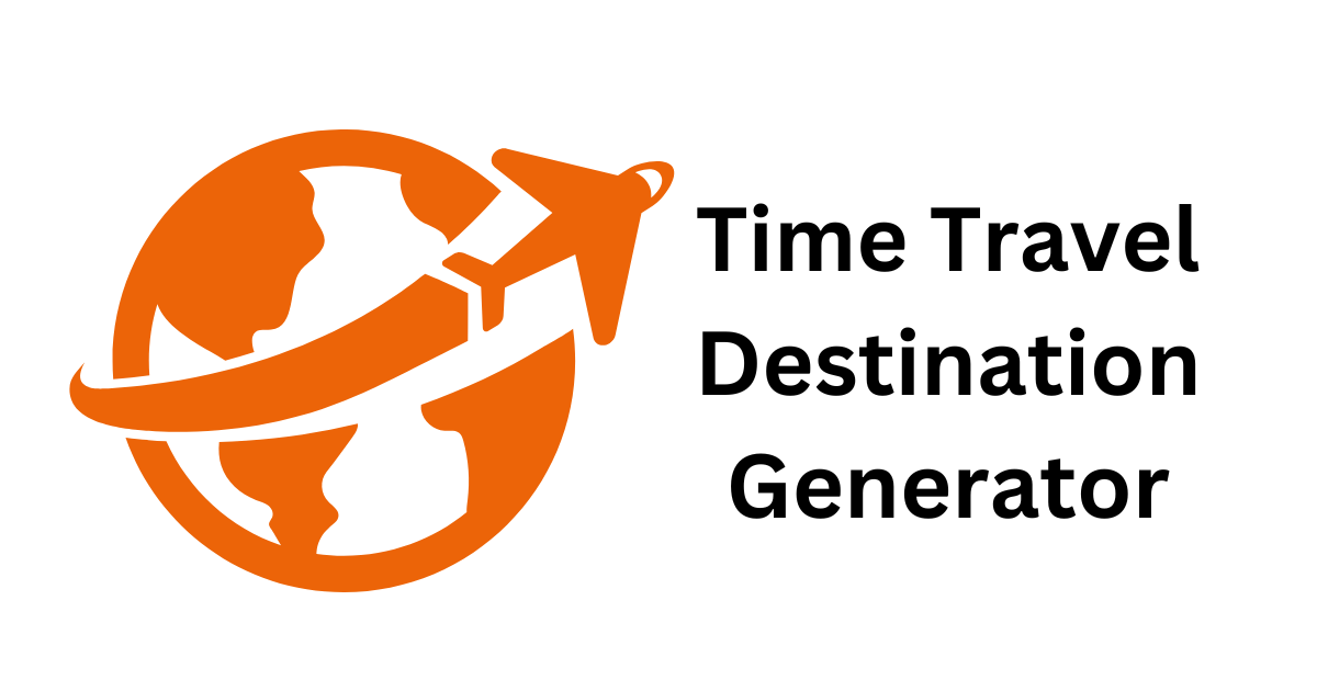 Time Travel Destination Generator